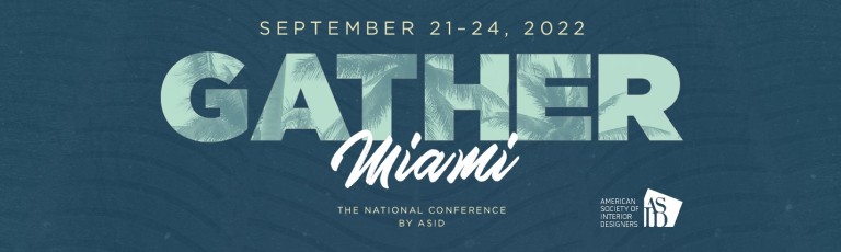 American Society of Interior Designers Flock to Miami for GATHER ...